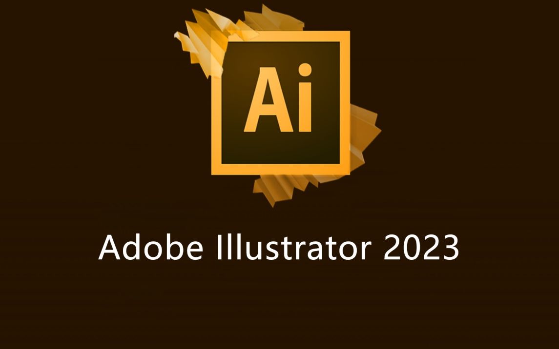 【AI 2023】Adobe Illustrator 2023 最新资源免费下载安装,永久激活!