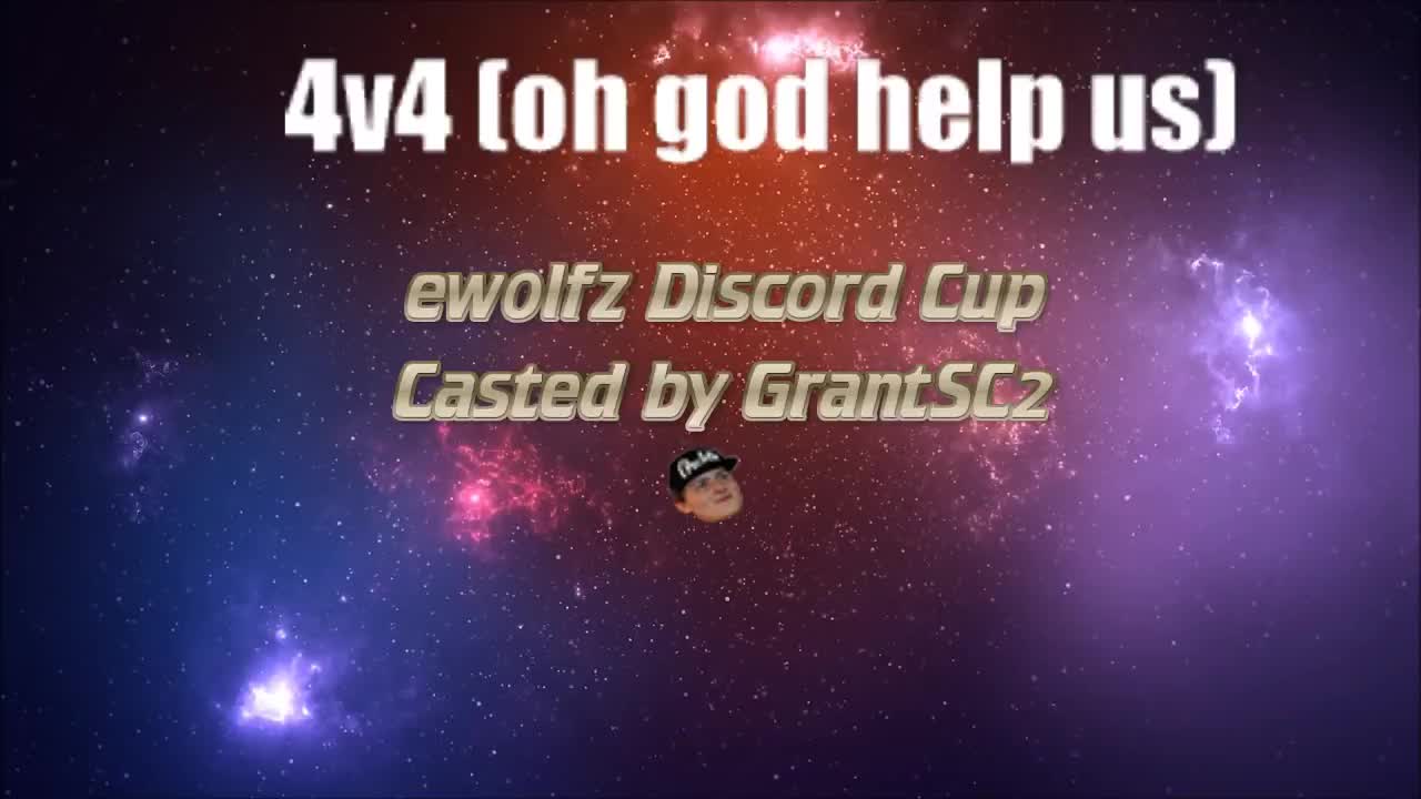 【ew0lfz Discord Cup】常威 uThermal 举办的4v4比赛