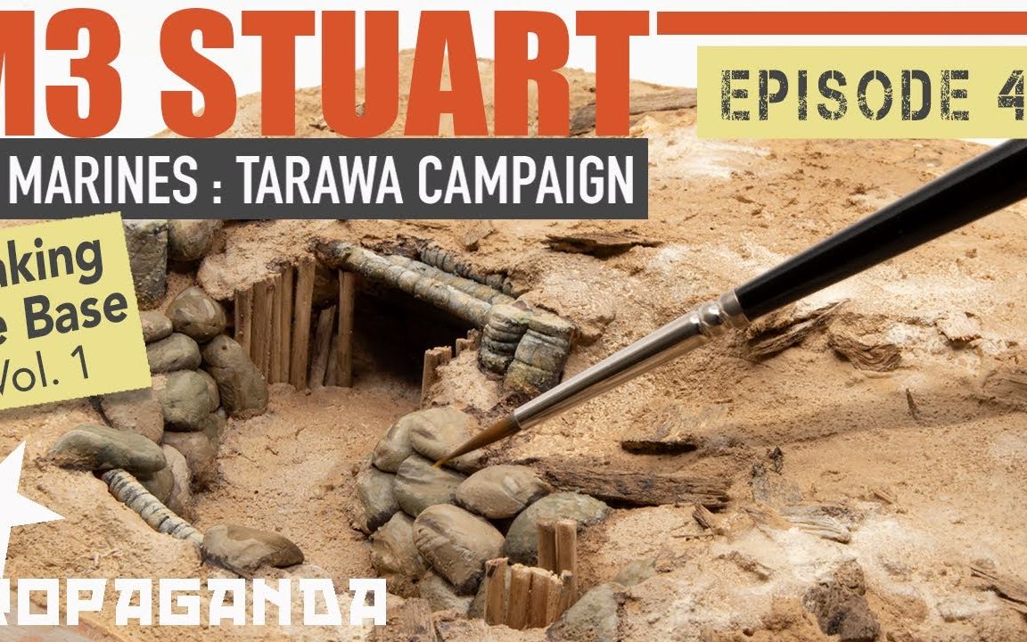 【场景模型——一M3 Stuart Ep 4之建造塔拉瓦坦克基地(P4)】【中字...