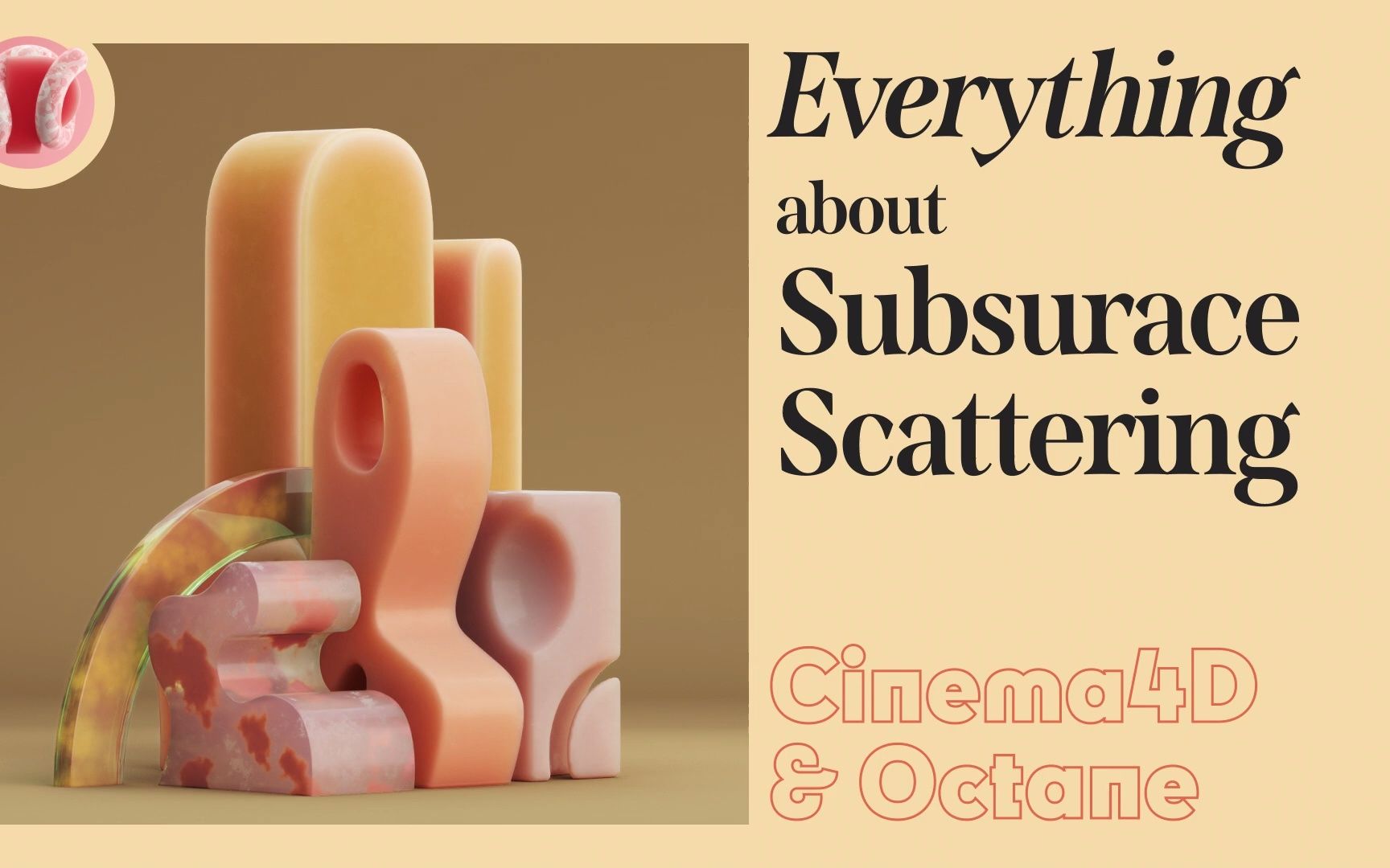 Cinema 4D 教程 - 详细了解次表面散射材质 (中文字幕)