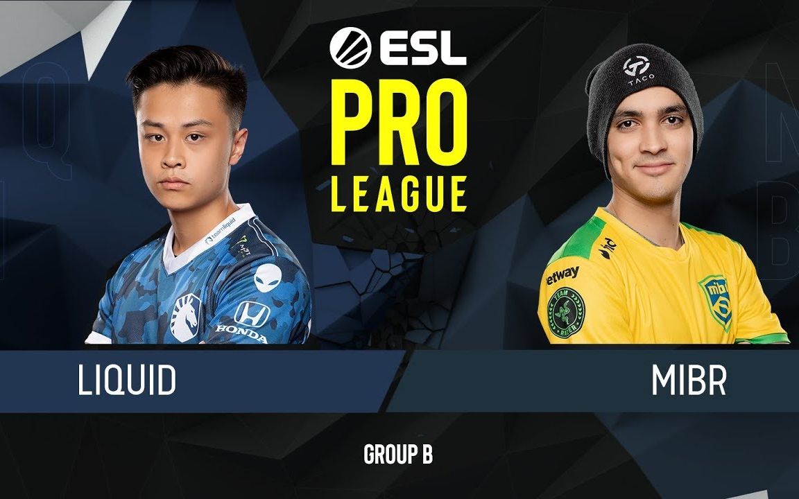 ...Archives】ESL Pro League Season 9 MIBR vs. Liquid双图回放|CS:GO