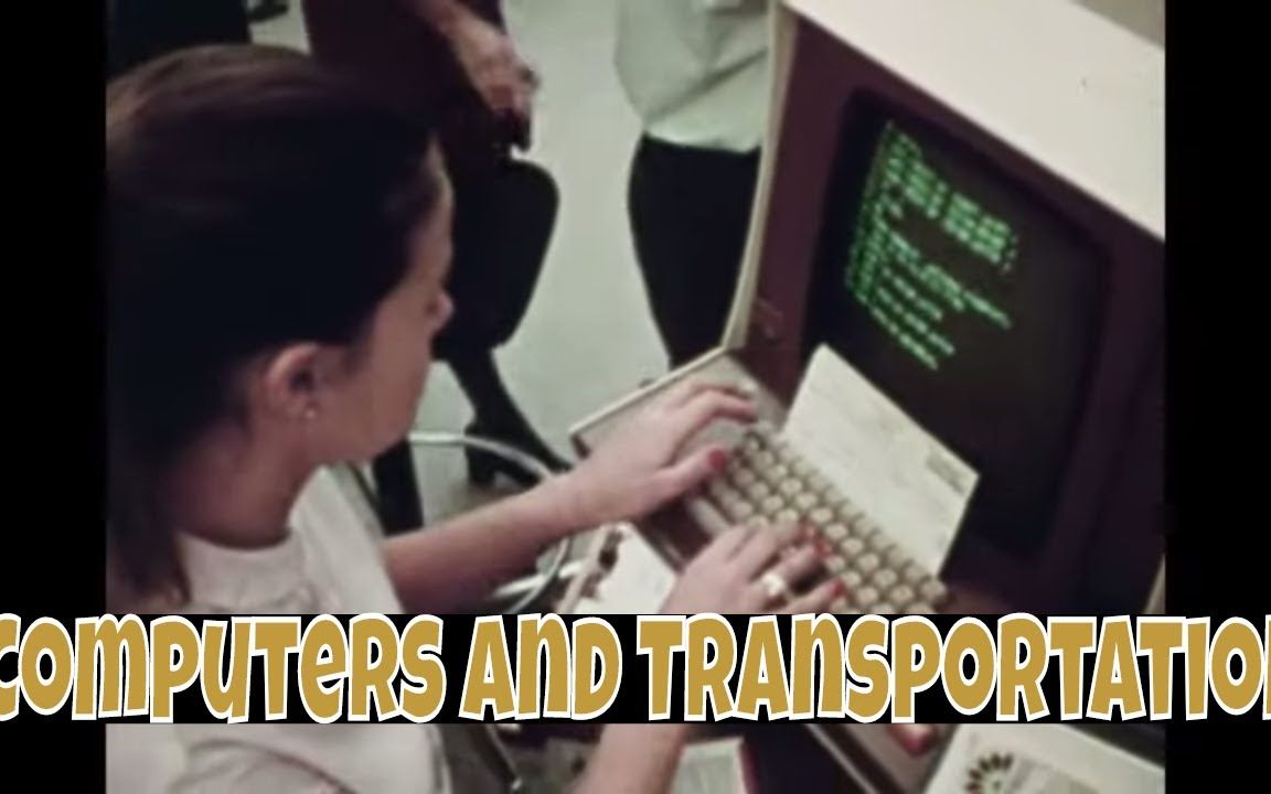 1976 纪录片-计算机技术电影“计算机与运输”