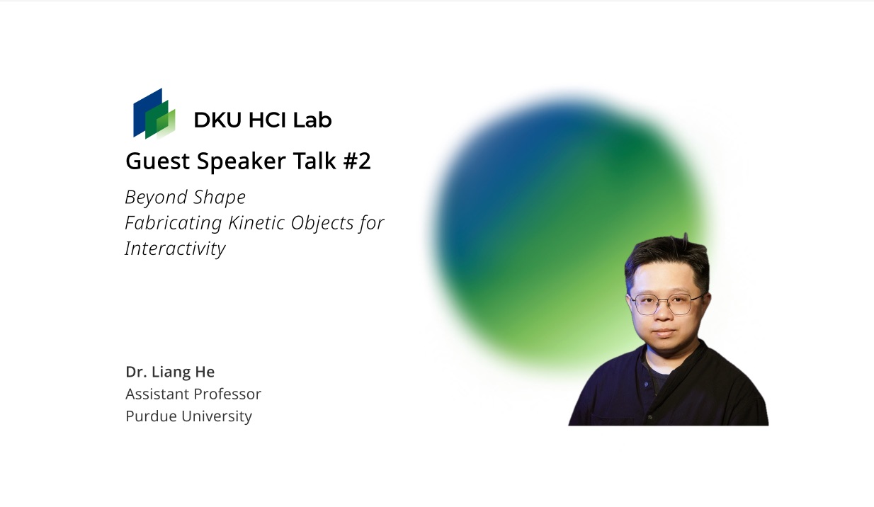 ...Talk系列|普渡大学助理教授Dr. Liang He + 可活动部件的交互设计探索