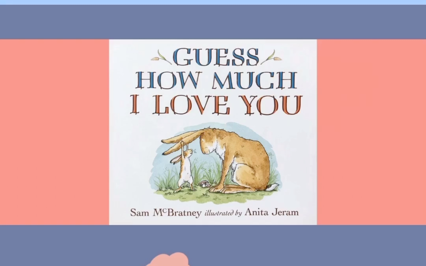 英文绘本共读+讲解|猜猜我有多爱你Guess How Much I Love You