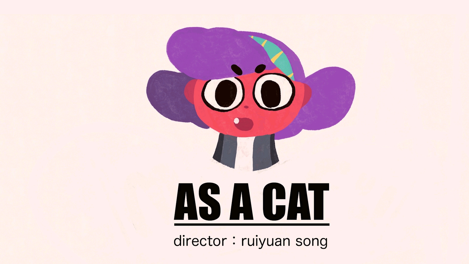 AS A CAT 当像猫人的我,真的变成了猫该怎么办?