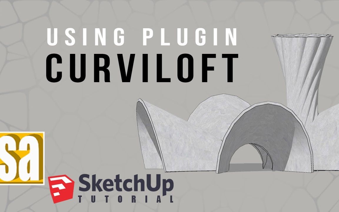 Curviloft插件的应用SketchUp by SKETCHARCH