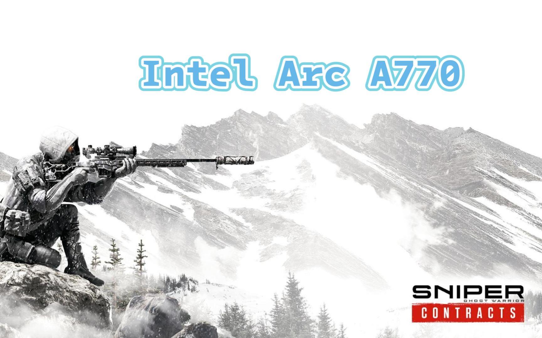 Intel Arc A770 2K 狙击手:幽灵战士契约 极佳画质测试