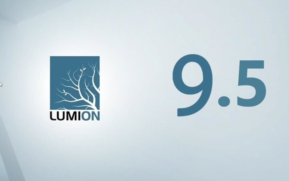 Lumion 9.5 工作流官方系列教程