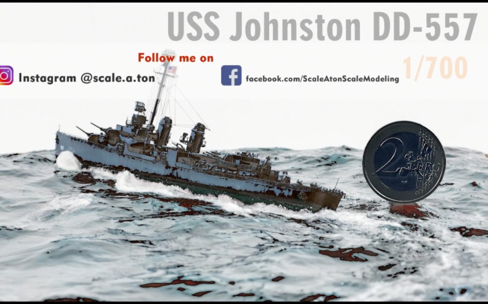 【微小模型】制作船模1/700 USS 约翰斯顿 DD-557 弗莱彻级驱逐舰