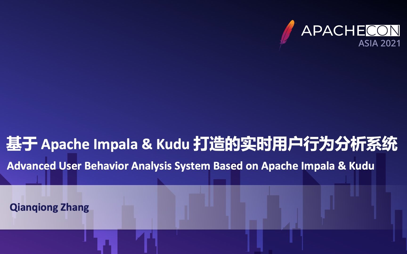 ApacheConAsia2021 大数据0807B:Qianqiong-基于 Apache Impala & ...