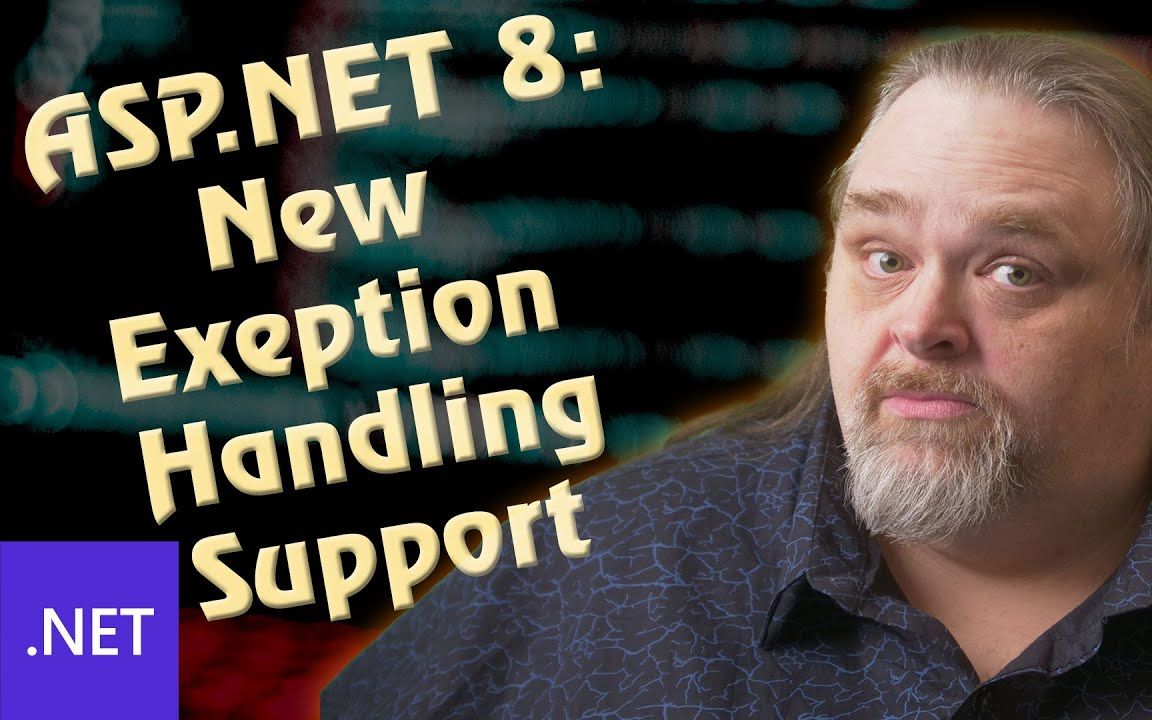 ASP.NET 8 - 新的异常处理