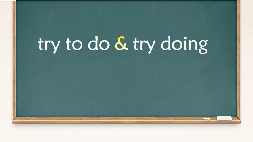 try to do和try doing的用法区分