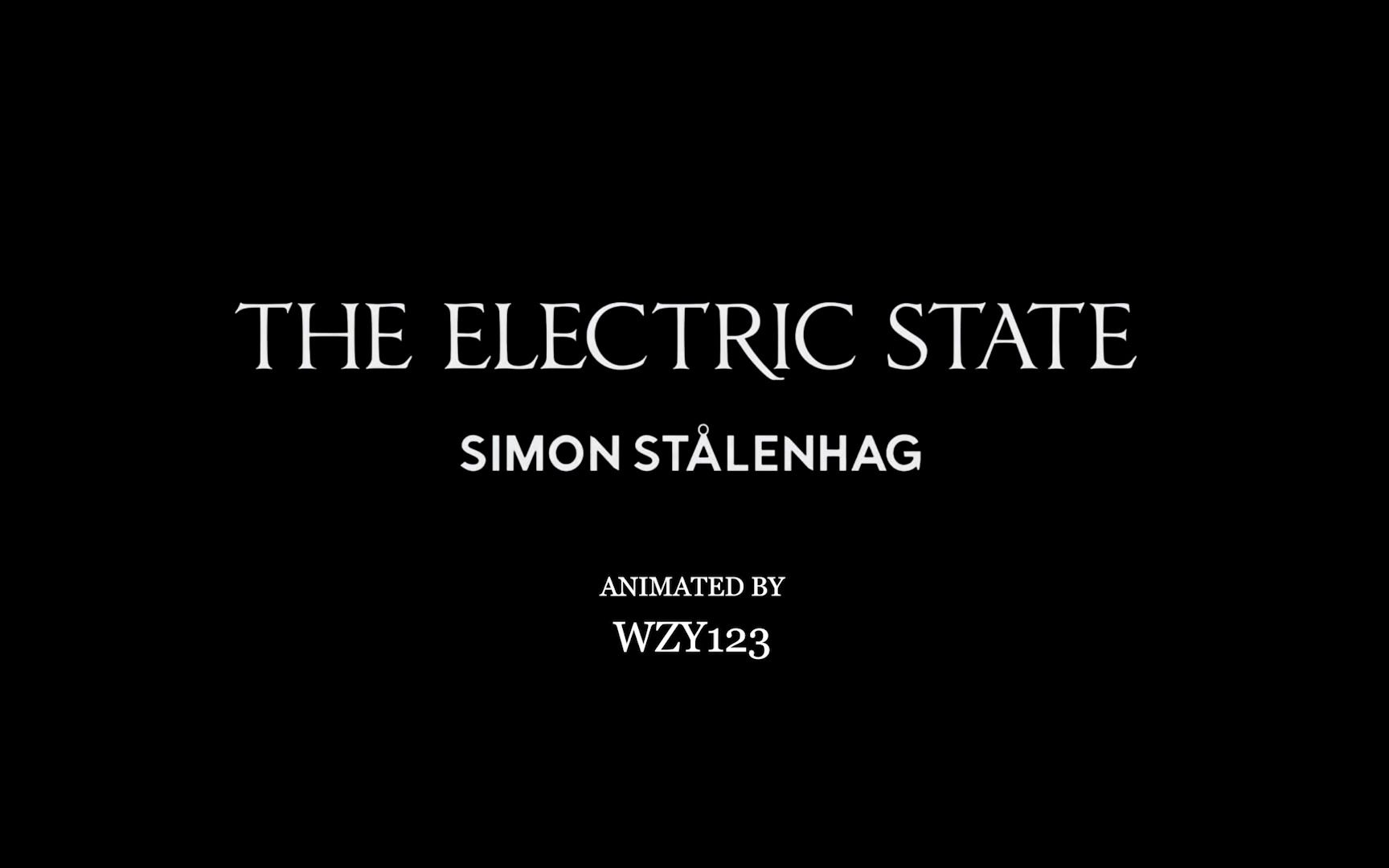 电幻国度“The Electric State” 三维动画设计短片 【毕设】