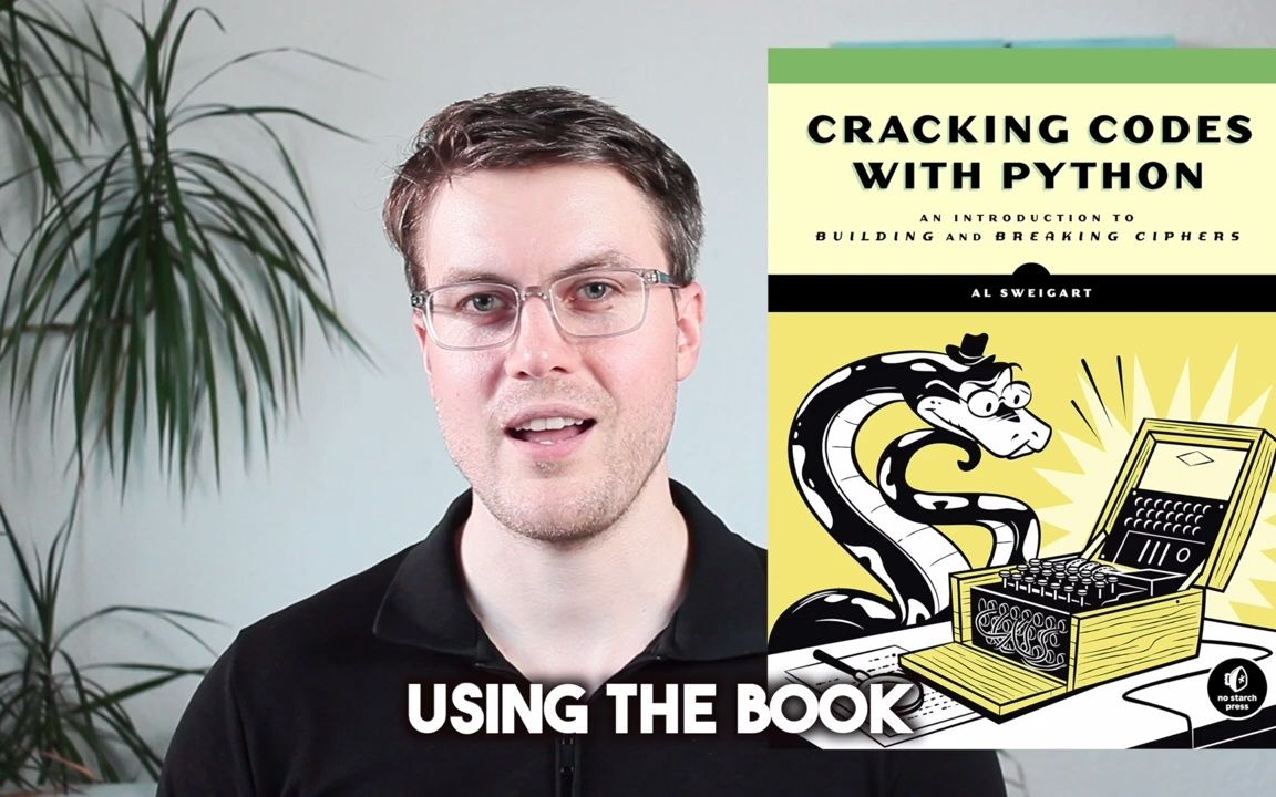 Cracking Codes with Python(《python密码学编程 Al Sweigart》)25p...