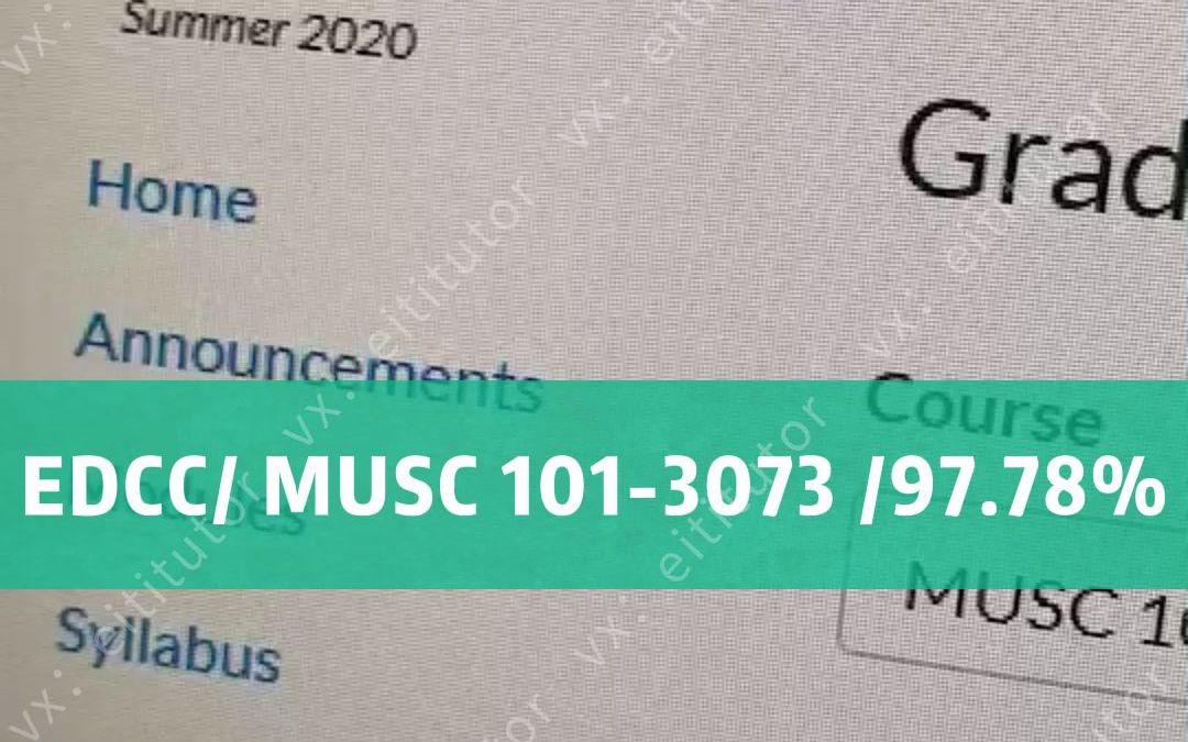 埃德蒙社区学院/EDCC/MUSC 101-3073 - VX/课程成绩97.78%