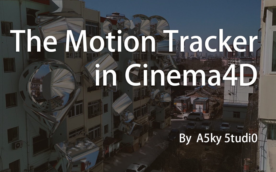 The Motion Tracker in Cinema4D | 在C4D中的运动追踪(动态跟踪系统)-...