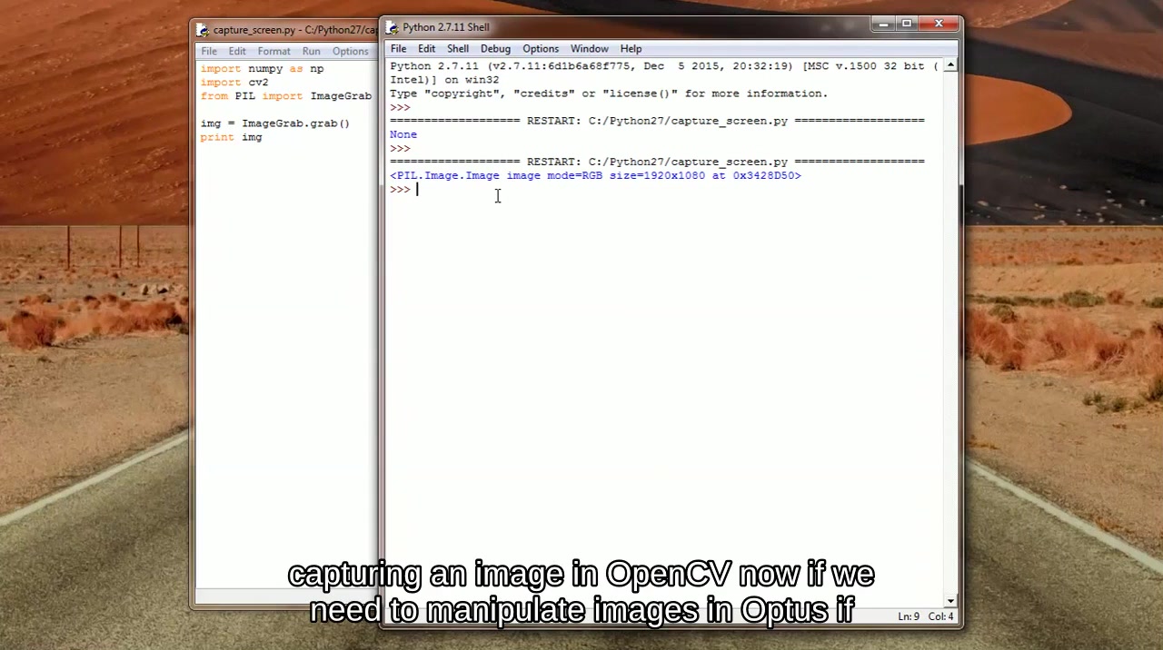 OpenCV3教程12使用Python使用OpenCV和PILLOW捕获屏幕(英文字幕)