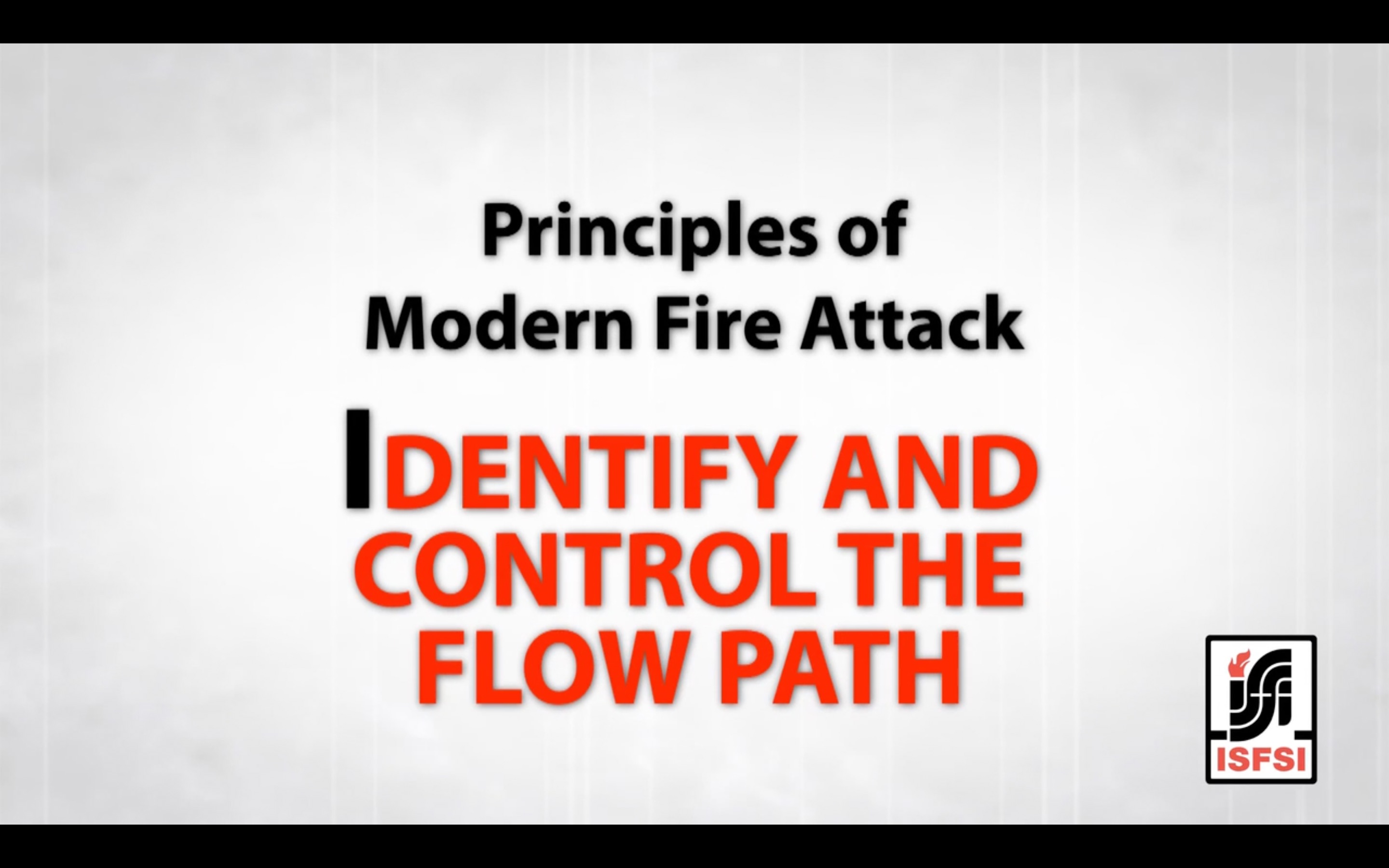 现代火灾扑救准则| 识别并控制烟气流动路径