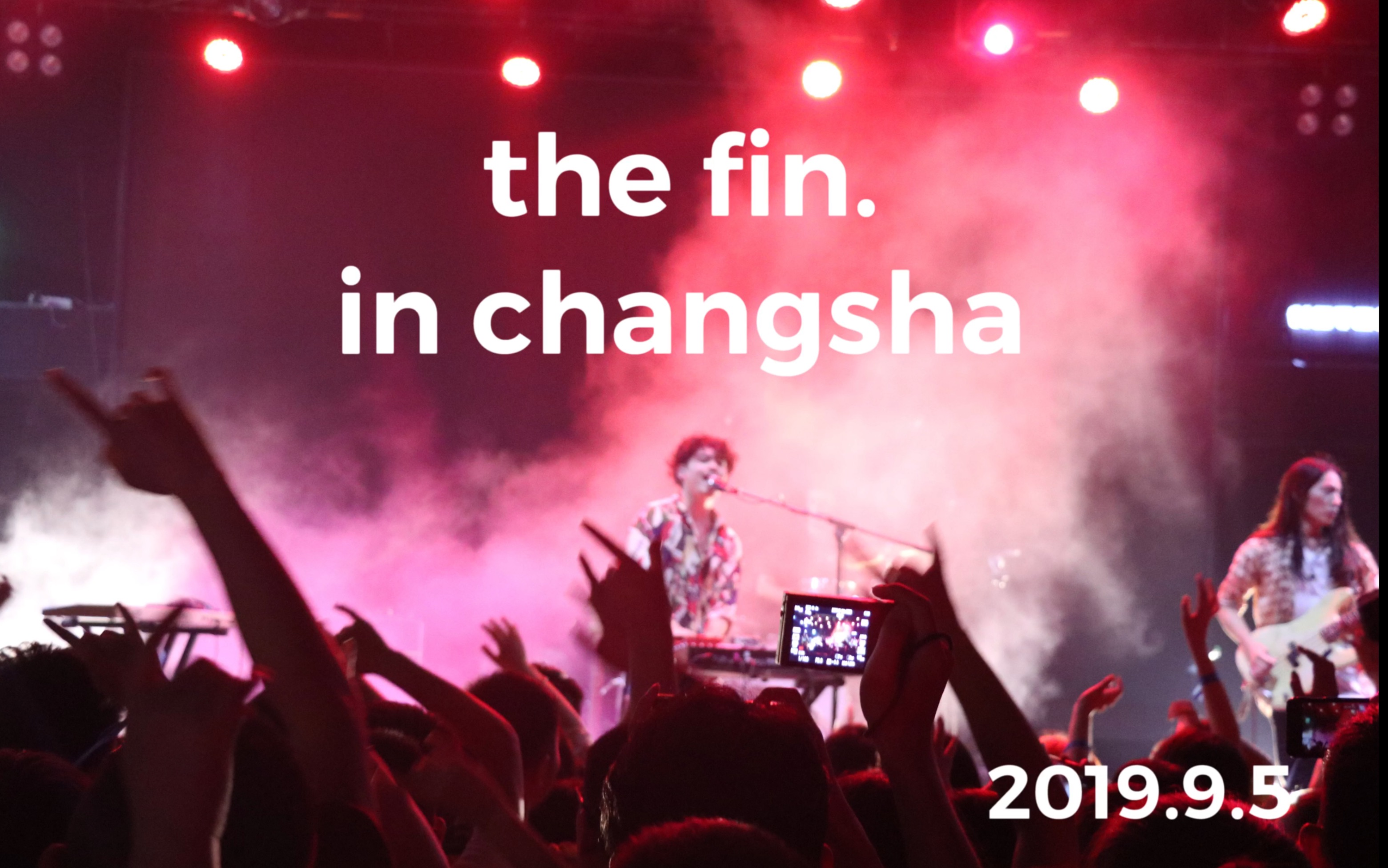 the fin. in 长沙 2019.9.5