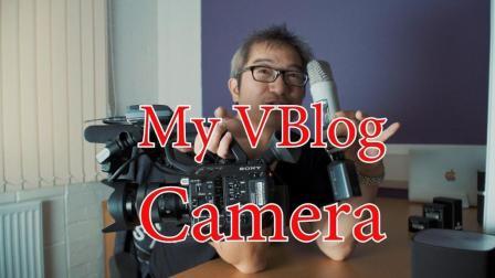 044 韦找谁 VBlog - 我是如何使用索尼FS5拍摄我微博