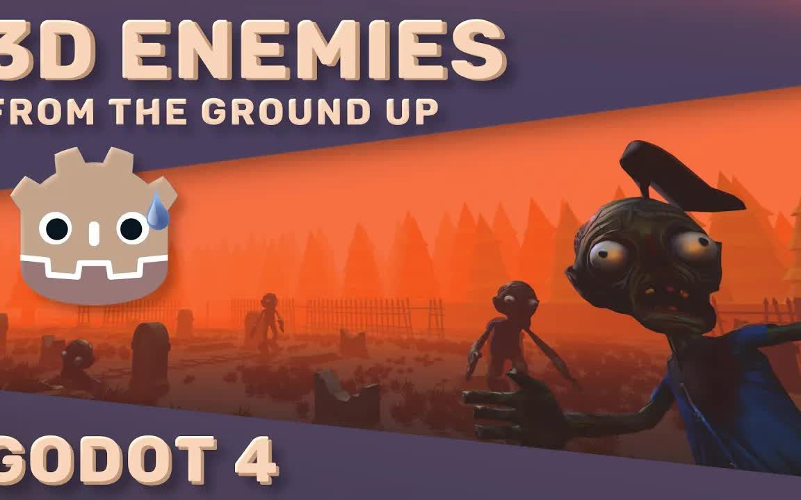 Godot 4 开发FPS第一人称3D射击游戏教程(二):具有寻路和动画的3D...