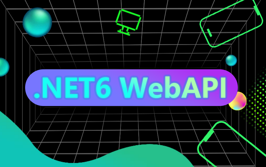 【热门C#/.NET6教程】.NETCore WebAPI零基础到进阶实战教程合集(....