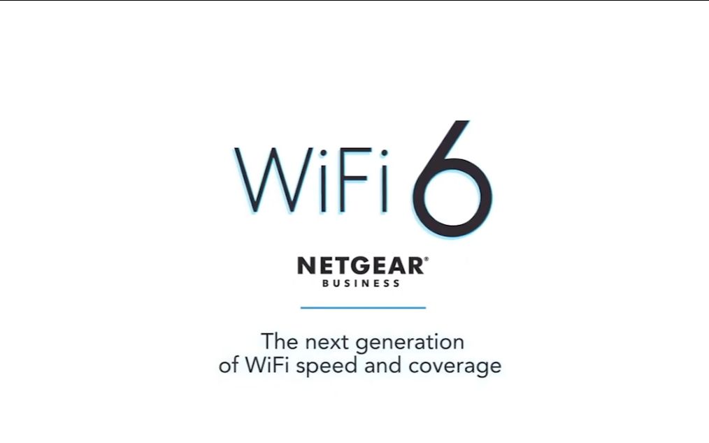 【简介】网件商用级Wi-Fi 6简介