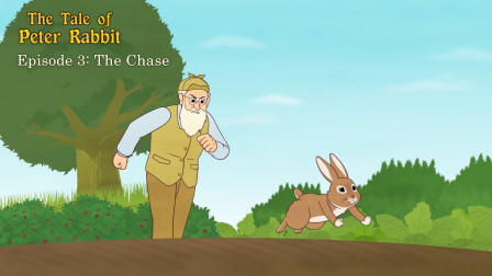 Little Fox小狐狸英语动画| 彼得兔的故事3| 追赶| 经典英文名著