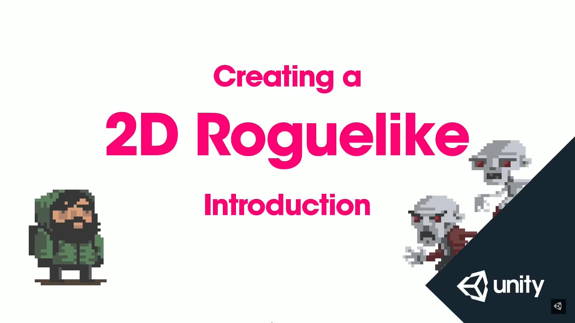 UNITY获奖教程搬运之2D RoguelikeTutorial【机翻字幕】