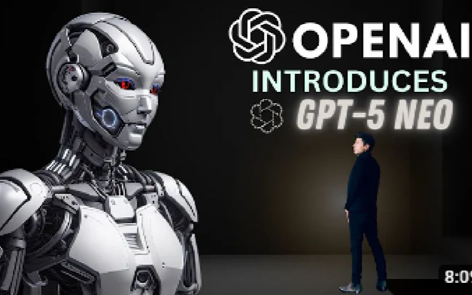 未来已来:OpenAI 全新的物理 GPT-5 机器人 Neo 震撼整个行业!(必看...