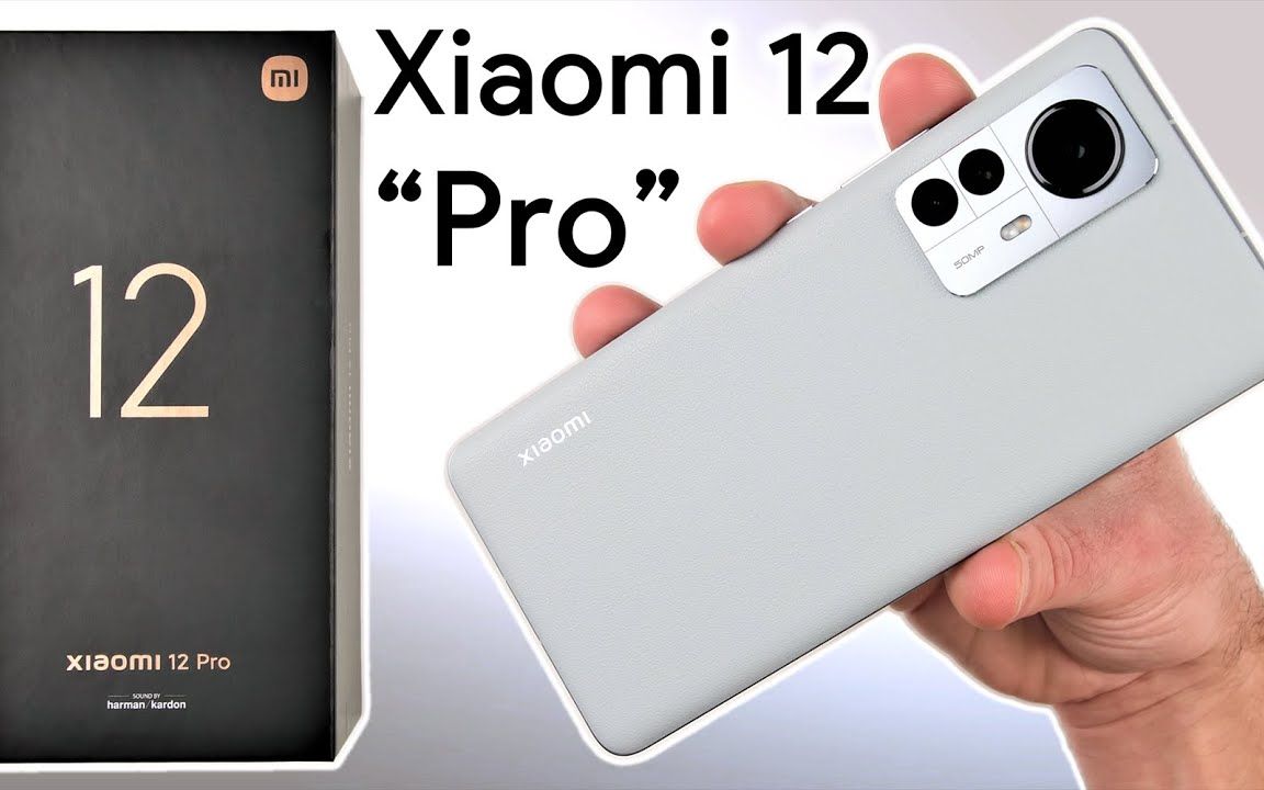 【手机开箱】小米 12 Pro 开箱测评