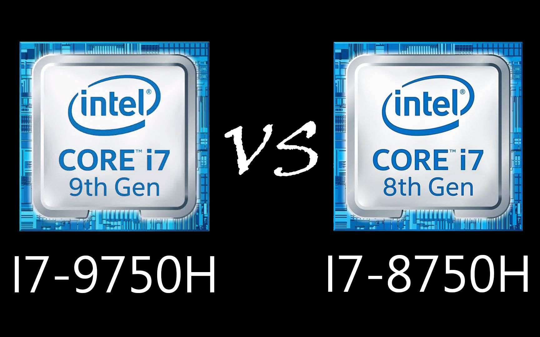 INTEL 9代移动端 CPU i7-9750h Vs i7-8750h 对比评测