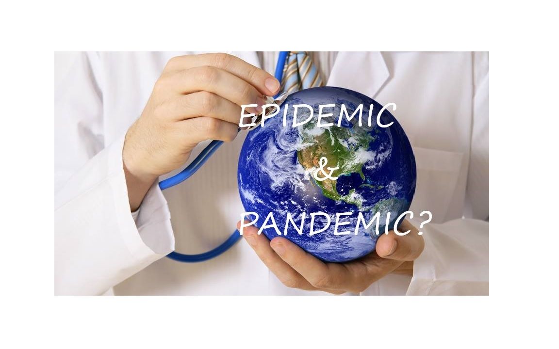 流行和大流行病词义 Talk about Epidemic and Pandemic