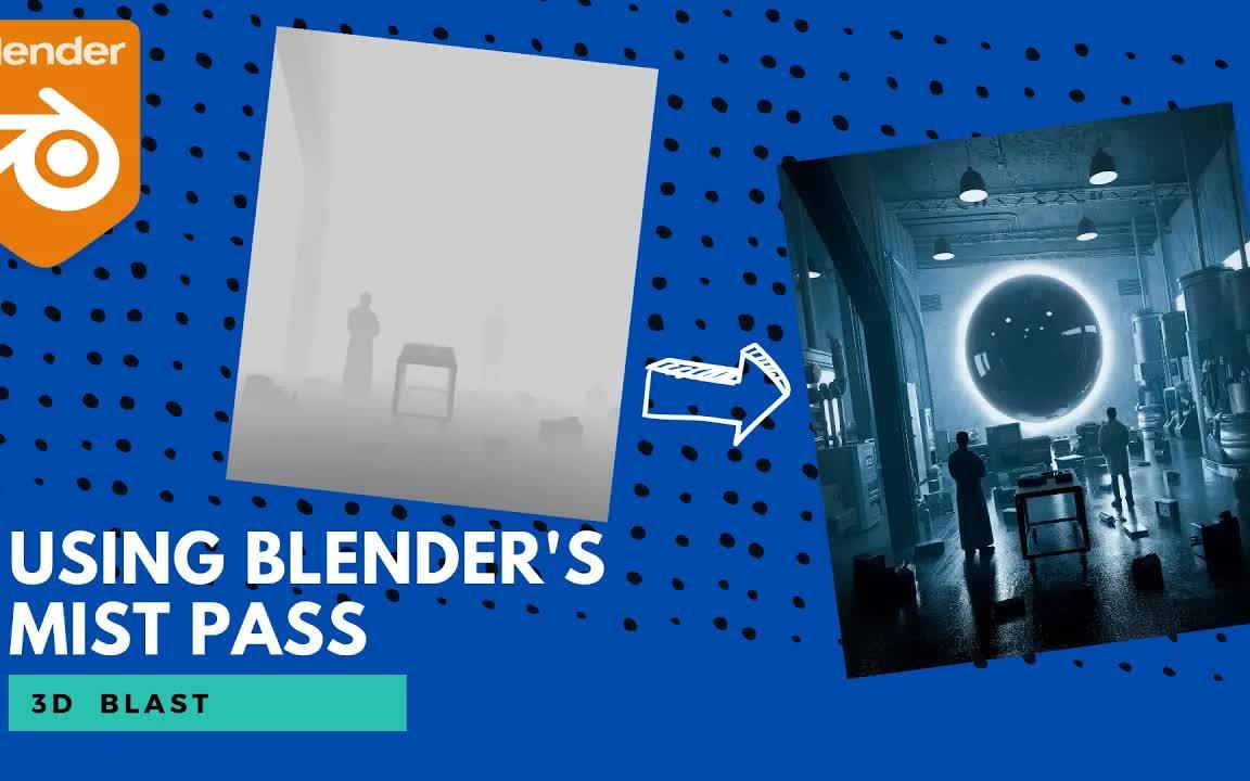 iBlender中文版插件Fog 教程如何在 Blender 中使用 Mist PassBlender