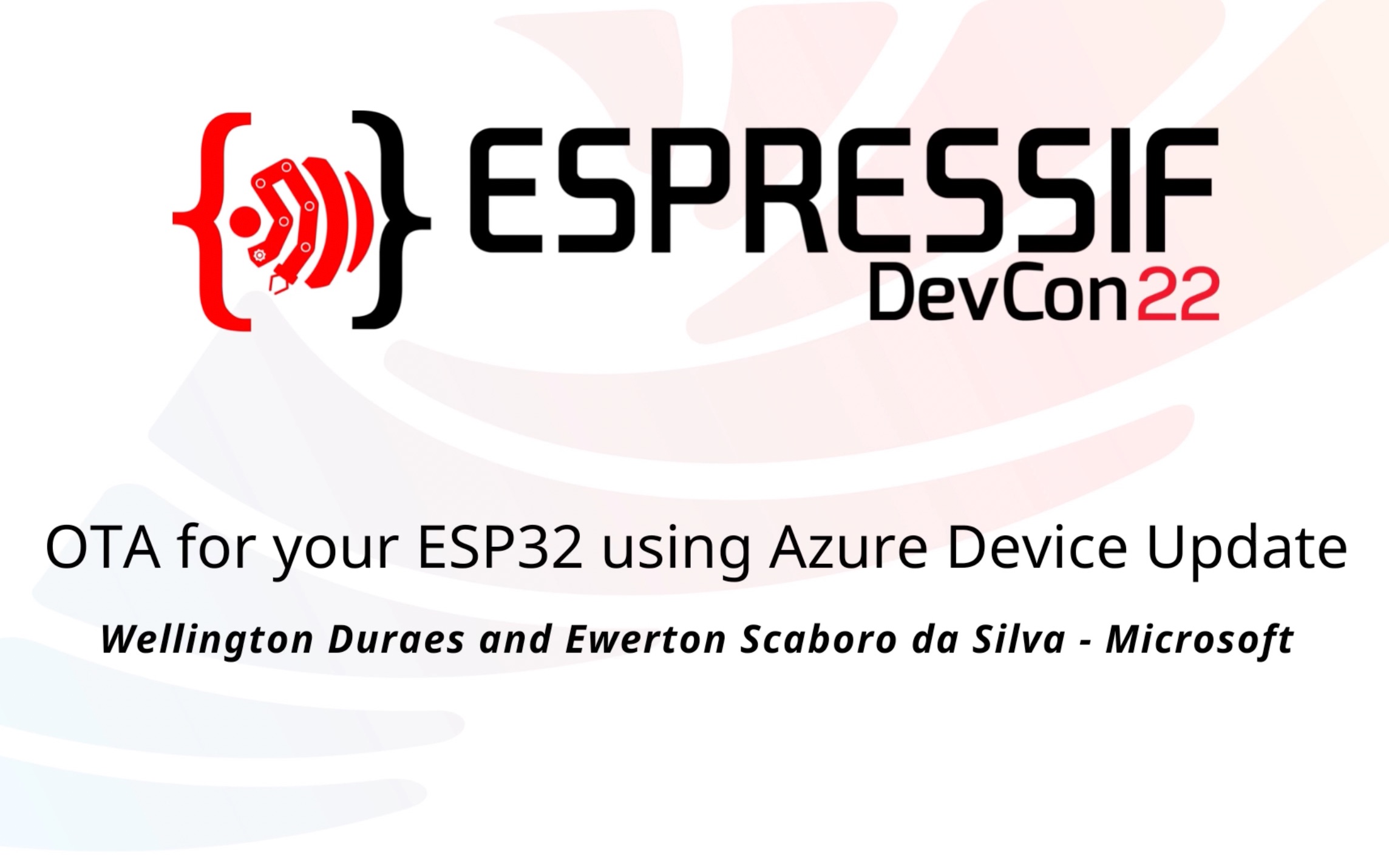 ...DevCon22 #31 | 使用 Azure Device Update 为 ESP32 进行 OTA 升级