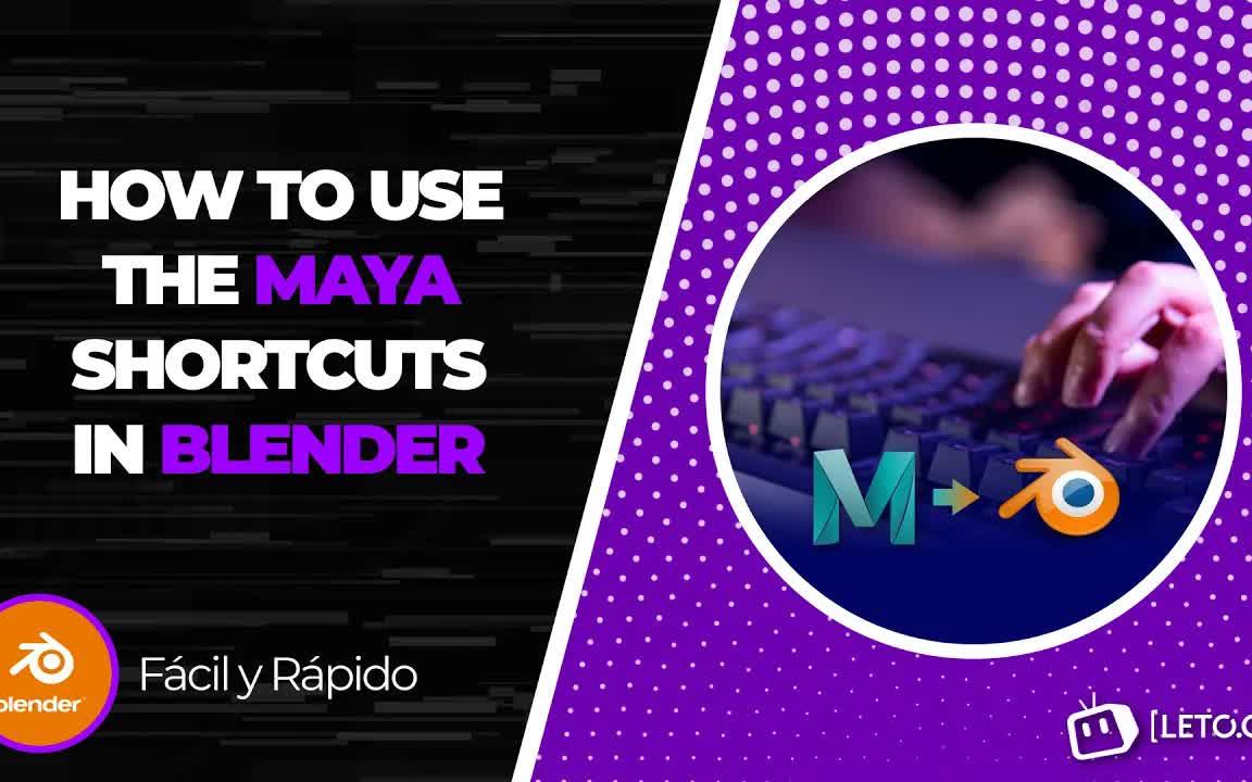 ...中文版插件 如何在 Blender 中使用 Maya 键盘快捷键 Blender教程