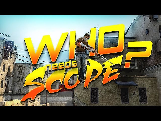 [CS:GO]狙击枪还需要开镜?