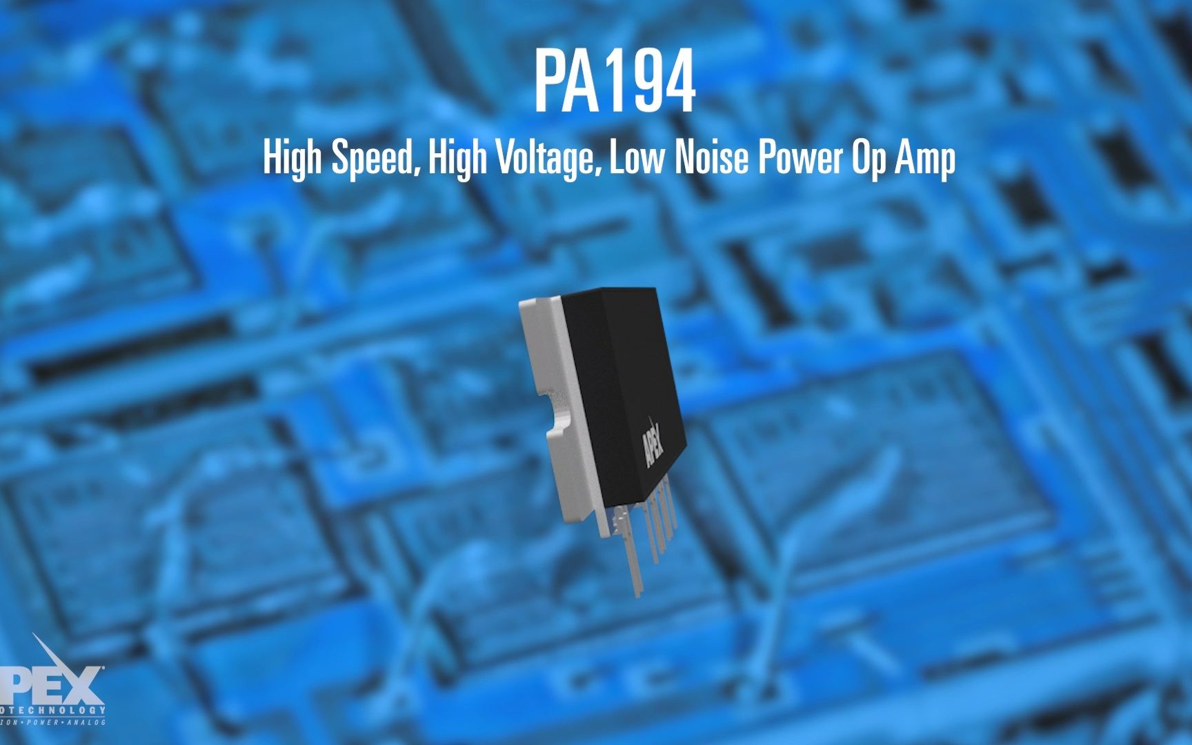 APEX,PA194(900V,2100V/us)超高速,高压,低噪声运算放大器介绍