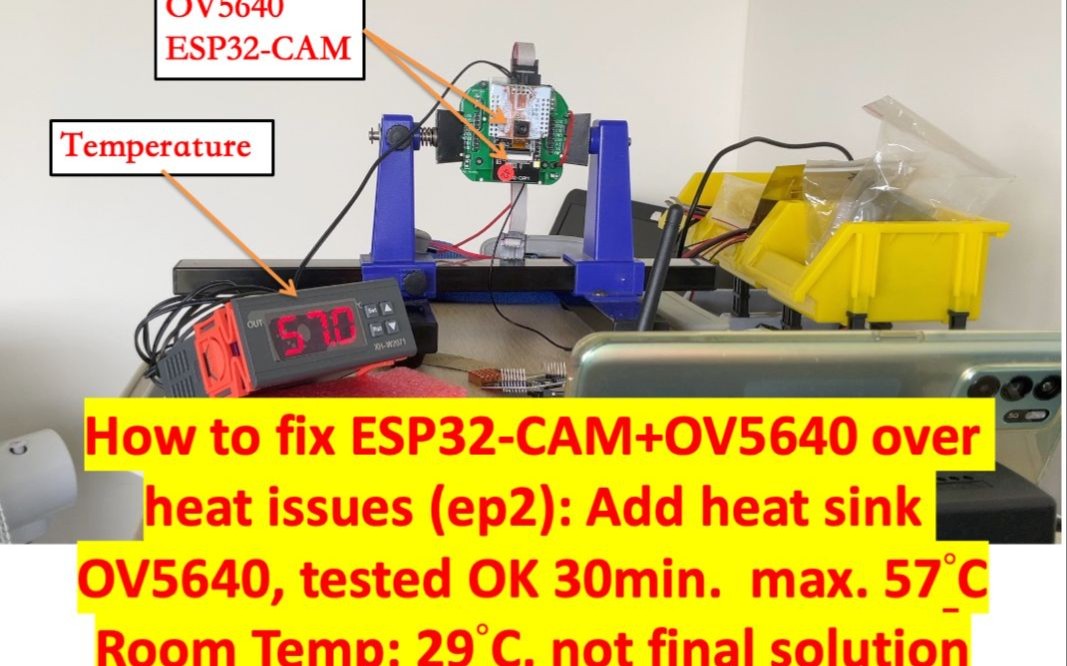 解决 ESP32CAM+OV5640 过热问题 (影片2) |芸庭树工作室