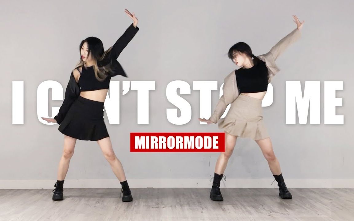 【镜面版】TWICE《I CAN'T STOP ME》全曲舞蹈完整翻跳,扒舞自用...