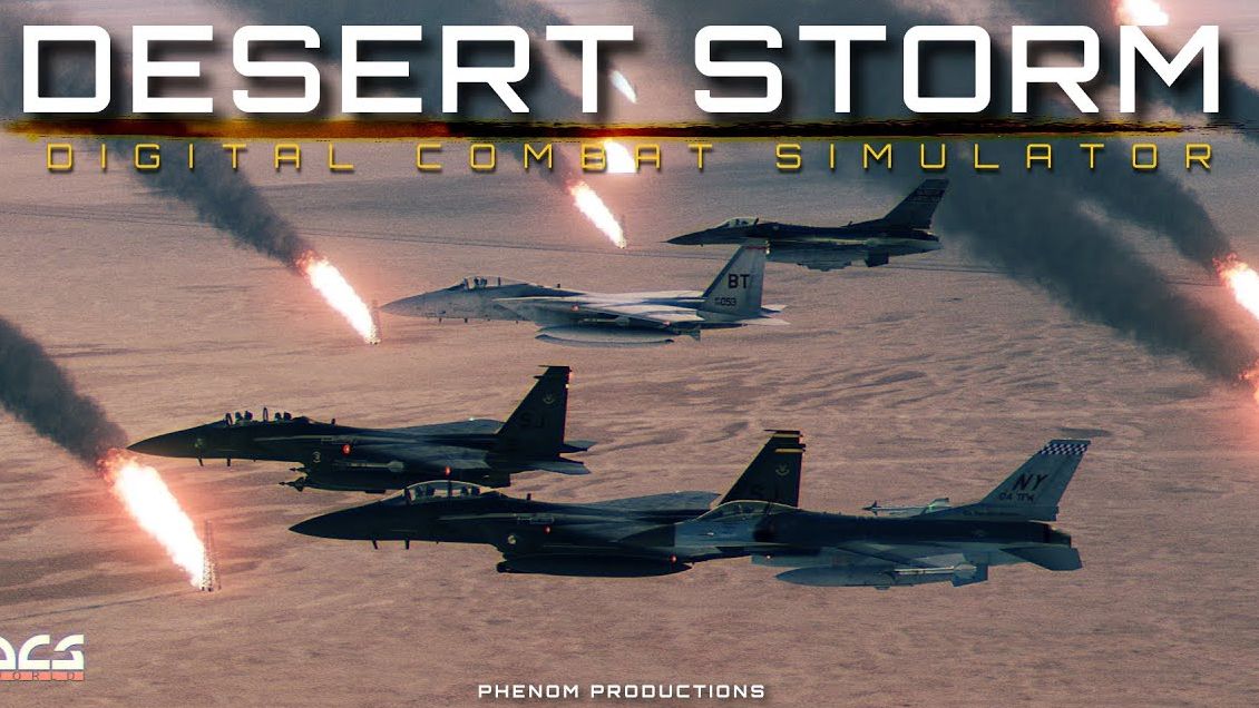 【DCS短片/4K】沙漠风暴行动