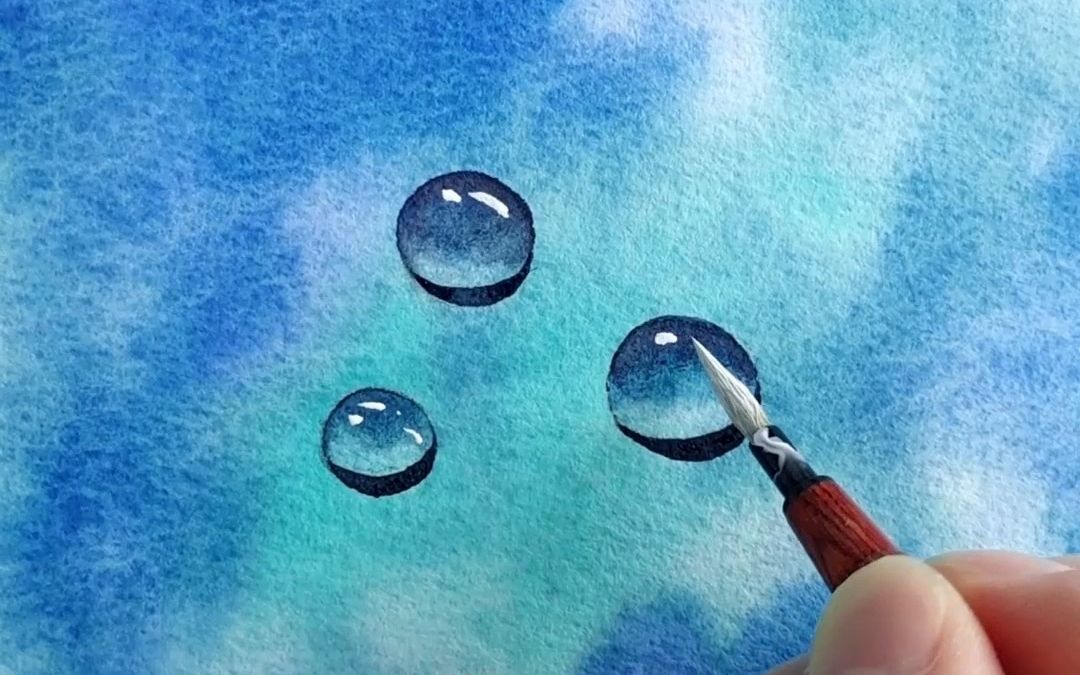 【水彩教程】教你画3滴水珠,饱满晶莹剔透!