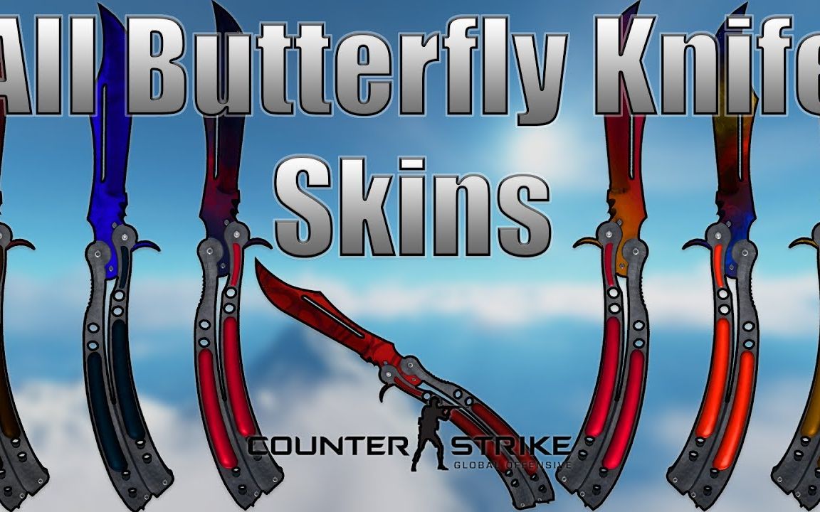 【CSGO】所有蝴蝶刀皮肤检视/CSGO Butterfly Knife - All Skins ...