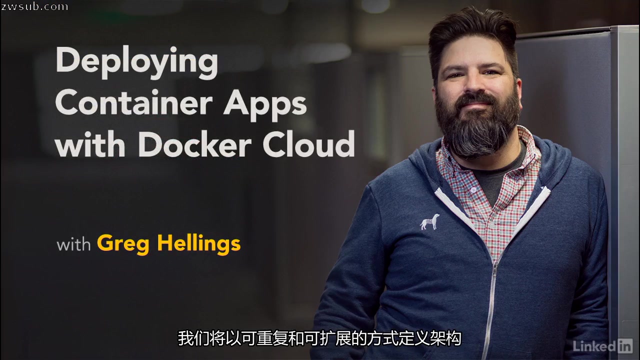 Lynda中文字幕 如何用Docker云服务部署容器应用 Deploying ...