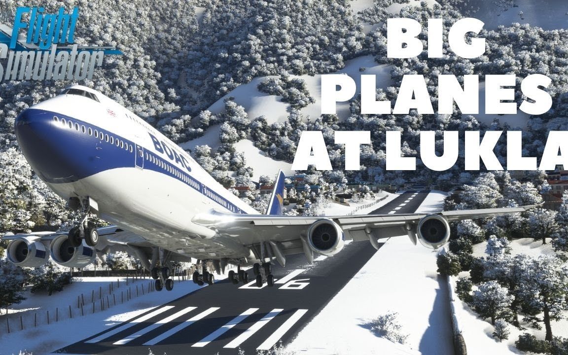 【搬运】在世界上最危险的机场起飞世界上最大的飞机?|挑战在卢卡拉...