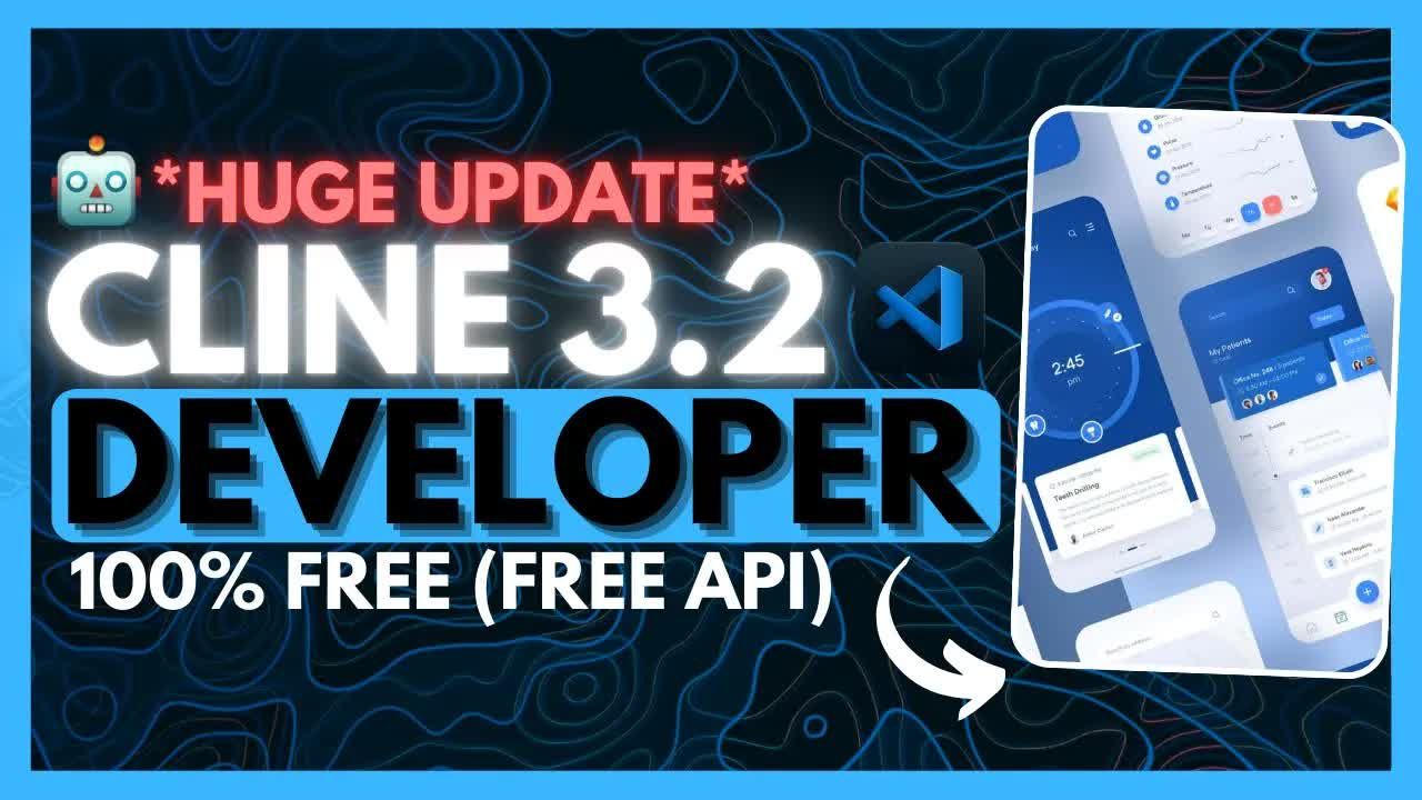 Cline v3.2 更新:完全免费的自主AI编程助手!(免费API - Sonnet 3.5,规划...