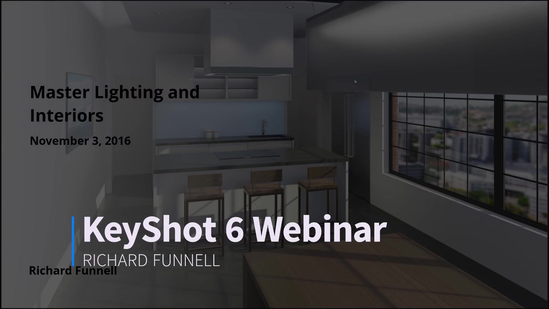 KeyShot Webinar 55 Master Lighting and Interiors/keyshot室内场景渲染...