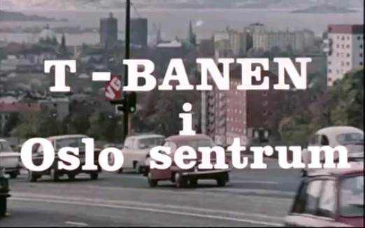 【奥斯陆地铁】市中心的地铁工程 (T-banen i Oslo sentrum)