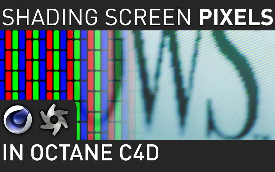 C4D教程《OC快速提示:如何制作着色屏幕像素》