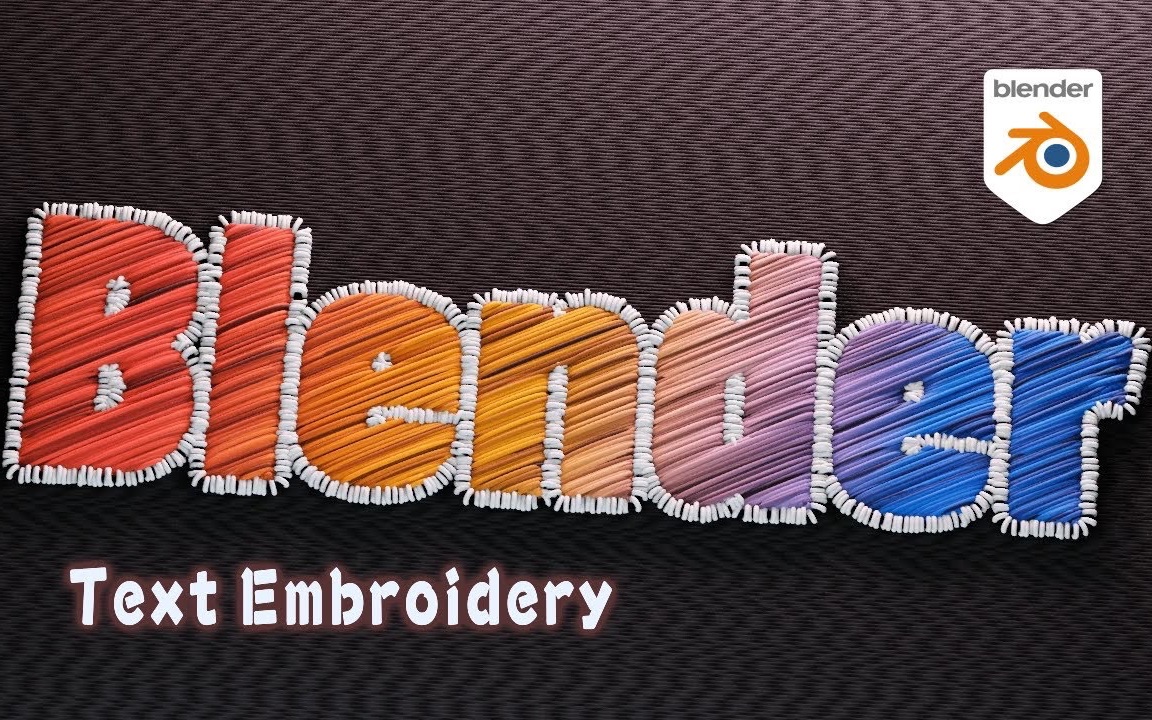 Blender 3.6几何节点文字徽标刺绣动画(中英文字幕)